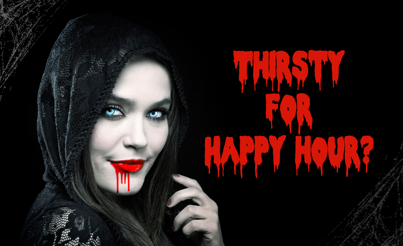 Love Happy Hour - The Vampire Lounge and Tasting Room - Haunted Happy Hour
