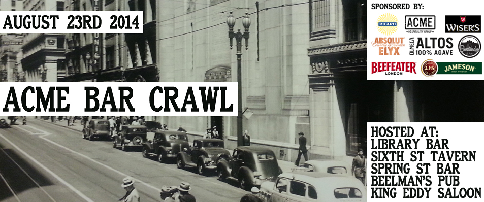 ACME Bar Crawl (DTLA) - August 23rd & 24th | LOVE HAPPY HOUR
